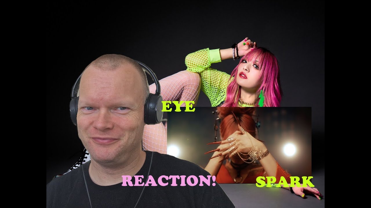 EYE - Spark | Chill and Sparkly | Reaction! - YouTube