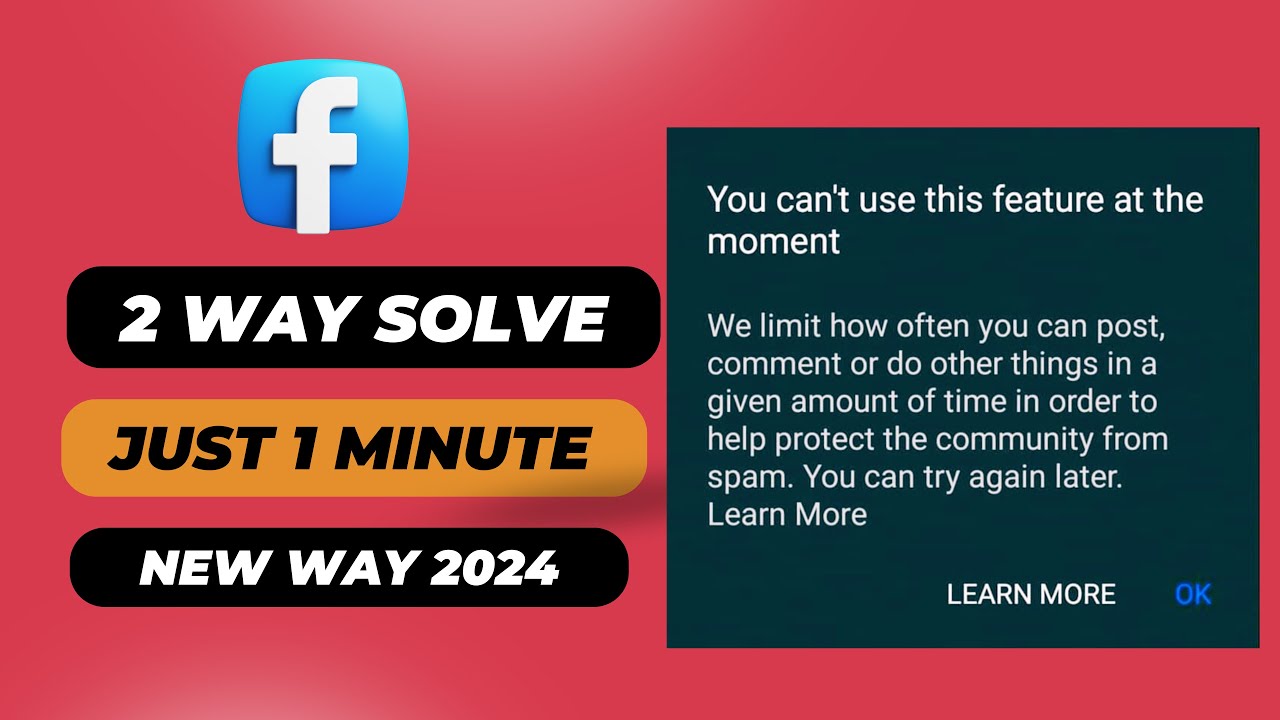 2 Way solve you can't use this feature at the moment on Facebook 2024 ...