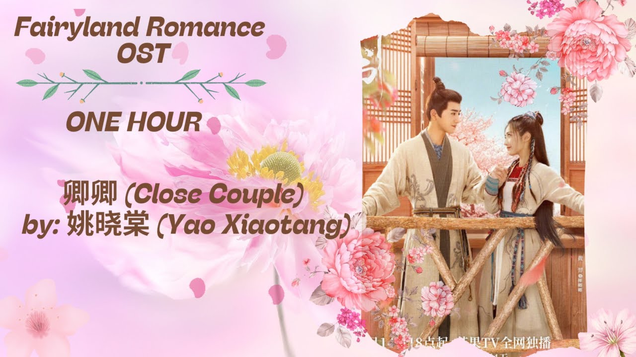 [One Hour] 卿卿 Close Couple by 姚晓棠 Yao Xiaotang - YouTube