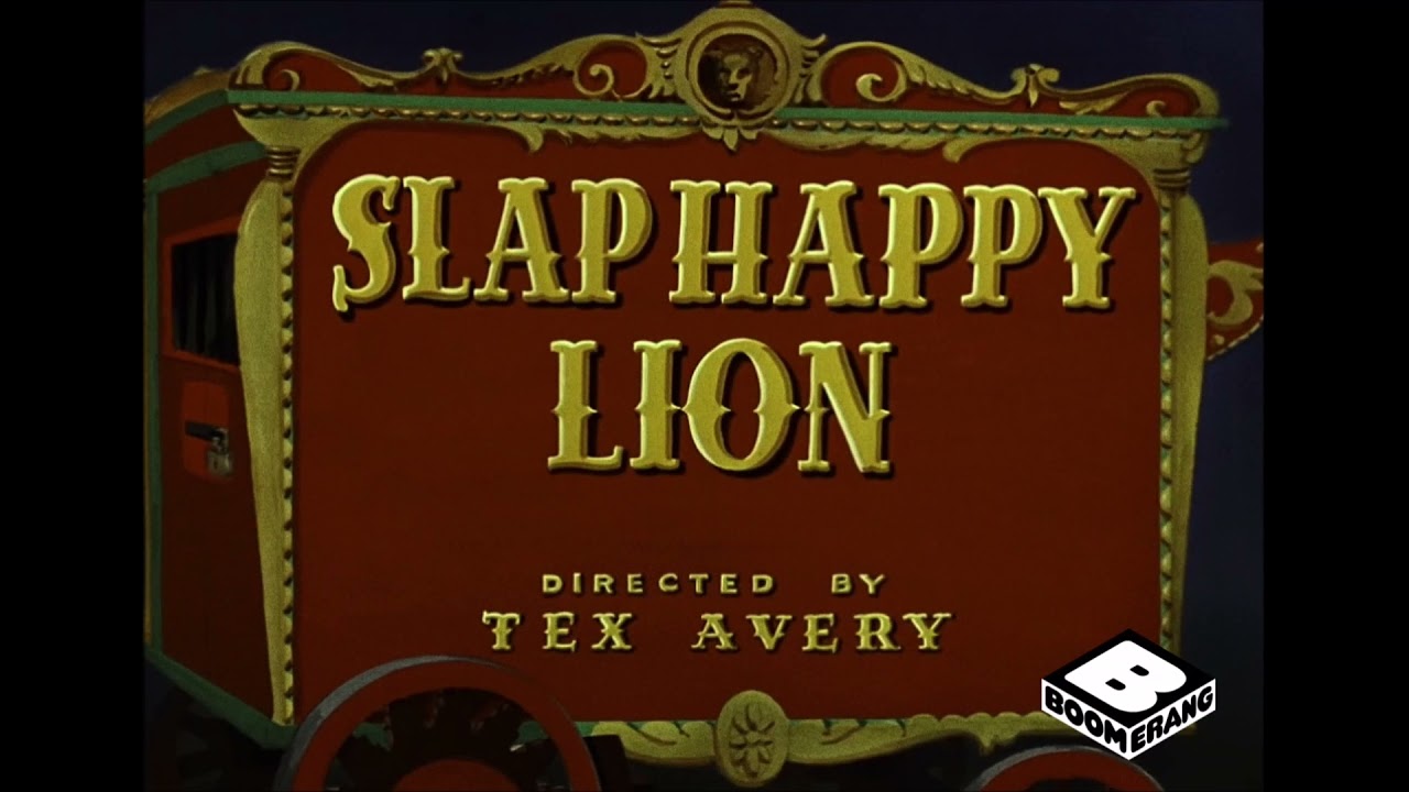 Slap Happy Lion (1947) Original Titles!! Boomerang Print!!!!! - YouTube
