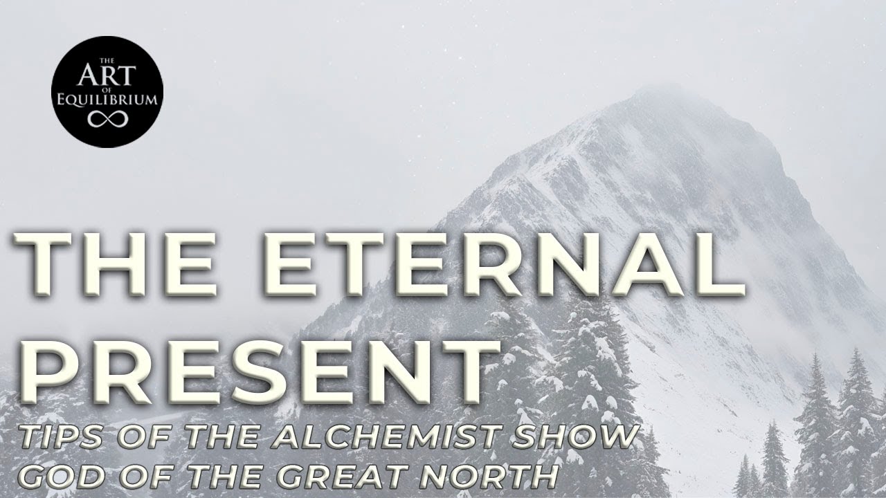 Tips of the Alchemist Show - The Eternal Present - Alcides Melhado ...