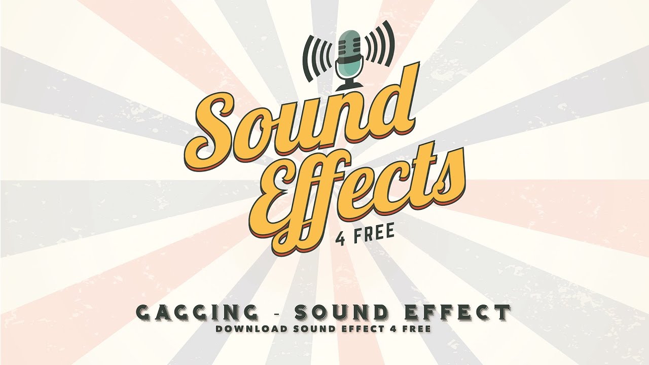 Gagging - Sound Effect - YouTube