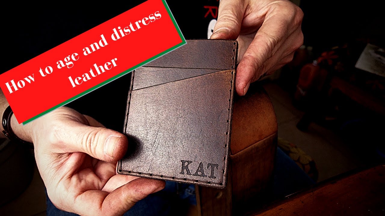 How to age and distress leather - YouTube