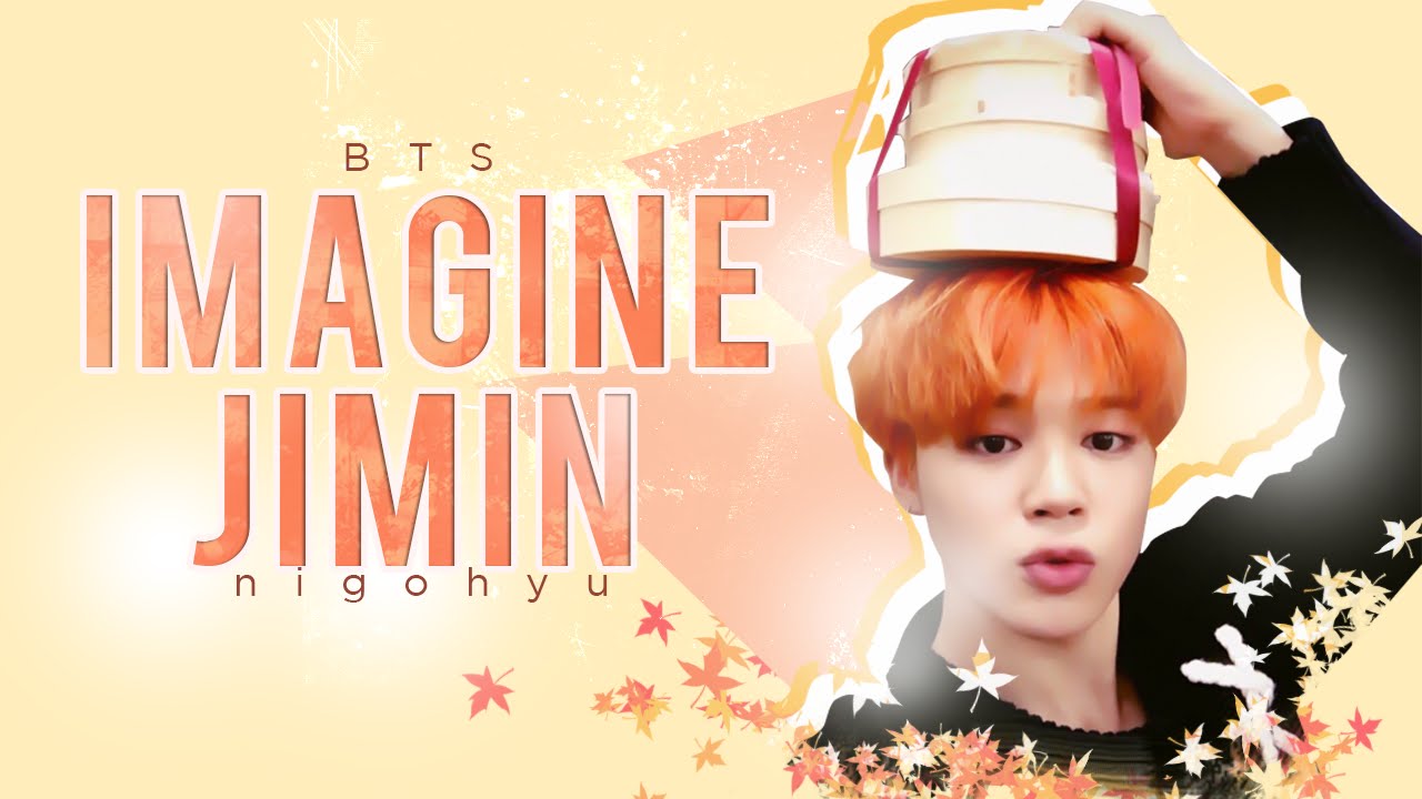 IMAGINE BTS ⋮⋮ Jimin {#1} [PT/BR] - YouTube