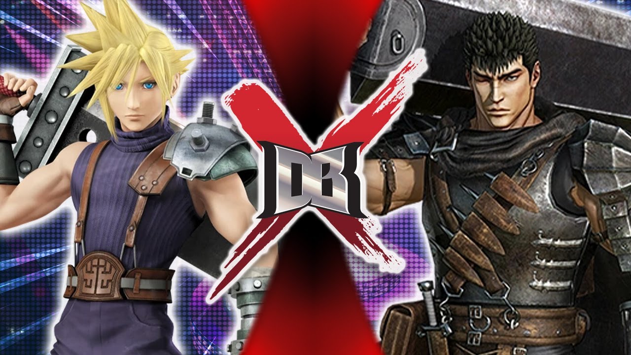 Cloud VS Guts (Final Fantasy VS Berserk) | DBX - YouTube
