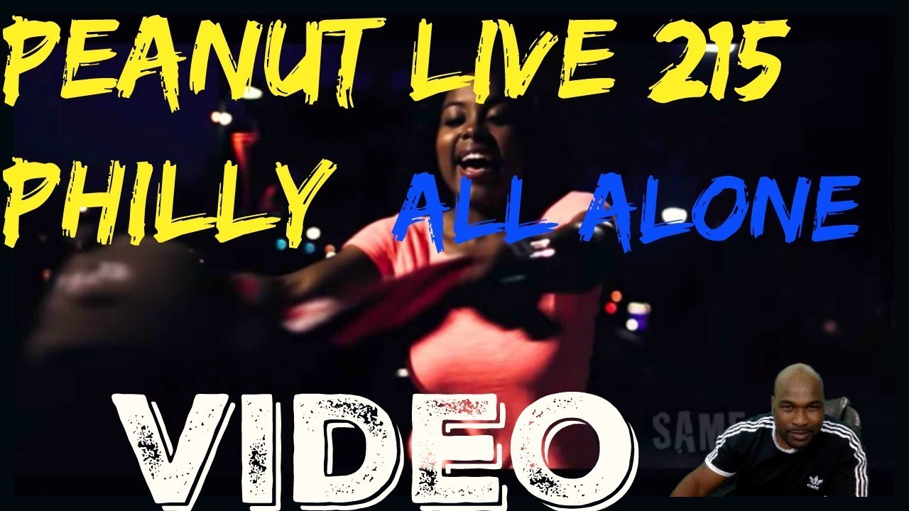 Peanut Live 215 Philly All Alone - REACTION - YouTube