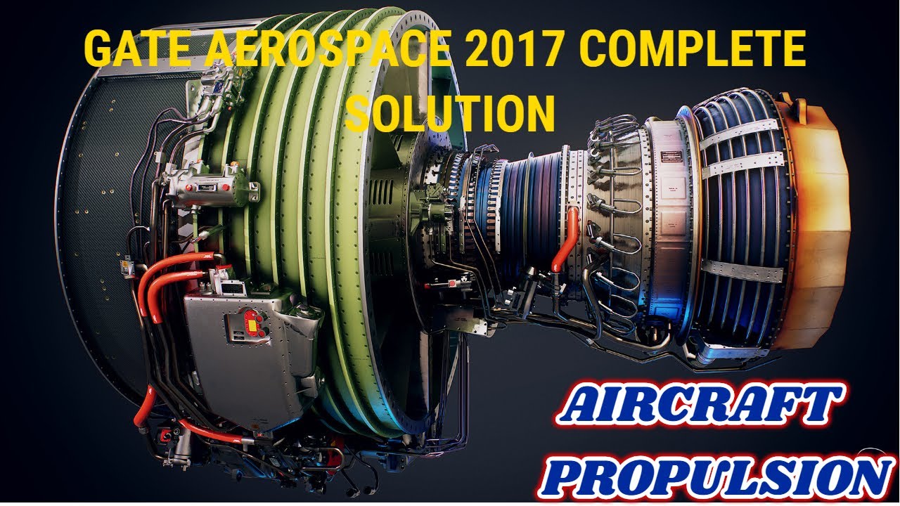 GATE AEROSPACE 2017 Aircraft Propulsion Paper Analysis: Answer Key ...