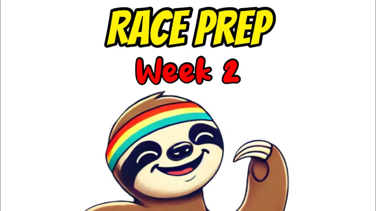 Sloth 5k - Race Prep : Week 2 - YouTube