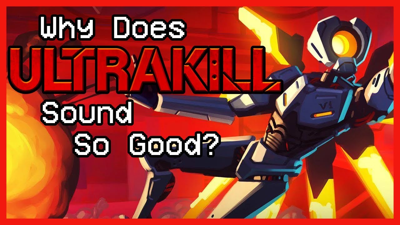 Why Does Ultrakill's Music Sound So Good? - YouTube