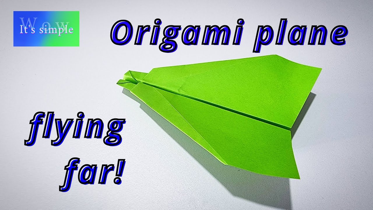Origami plane flying far! Origami with your own hands. It's simple ...