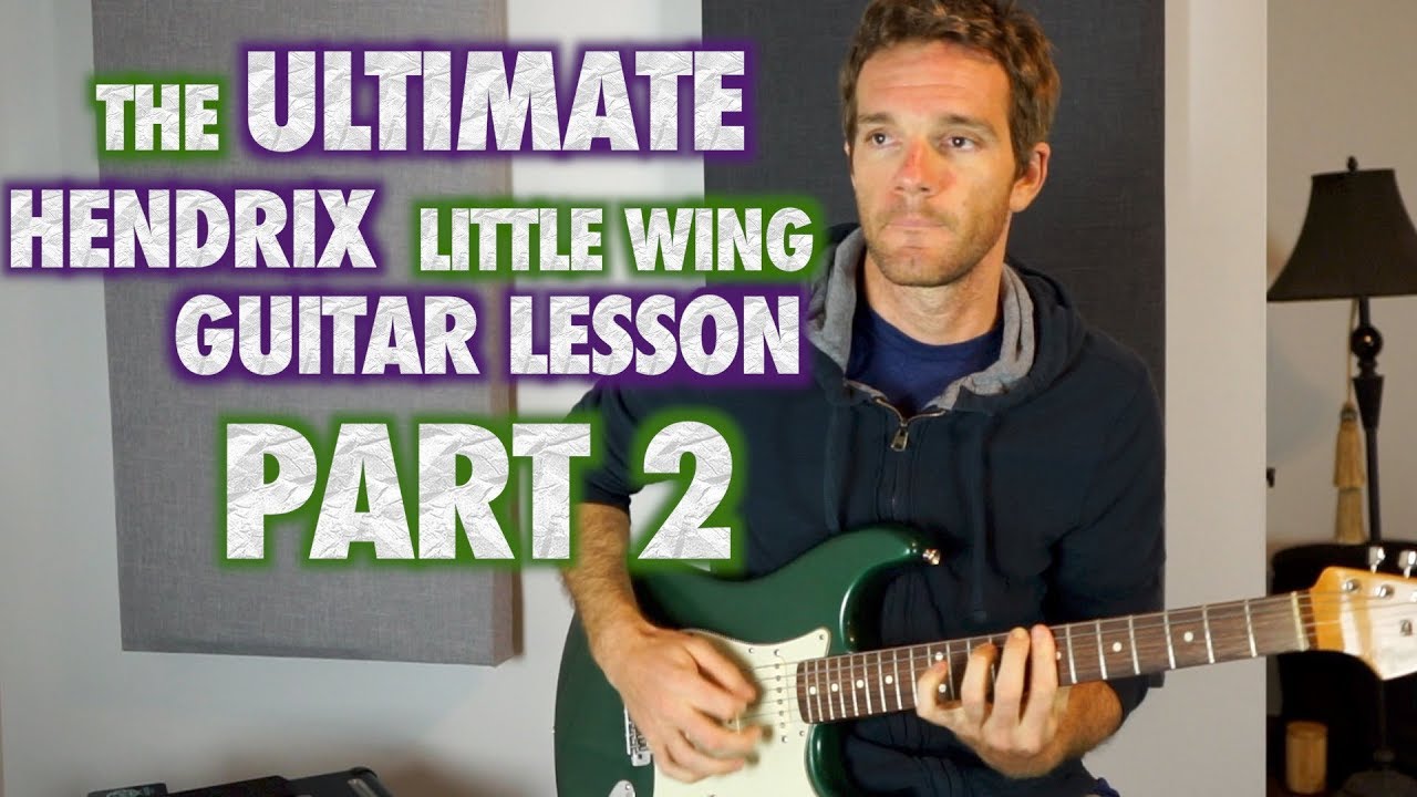 Ultimate Little Wing Guitar Lesson (Part 2) - YouTube