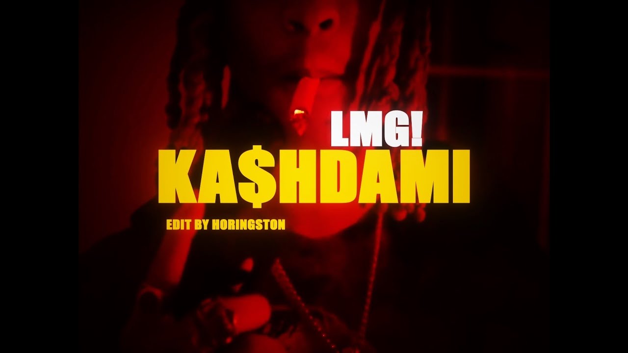 ka$hdami - LMG! vfx edit - YouTube