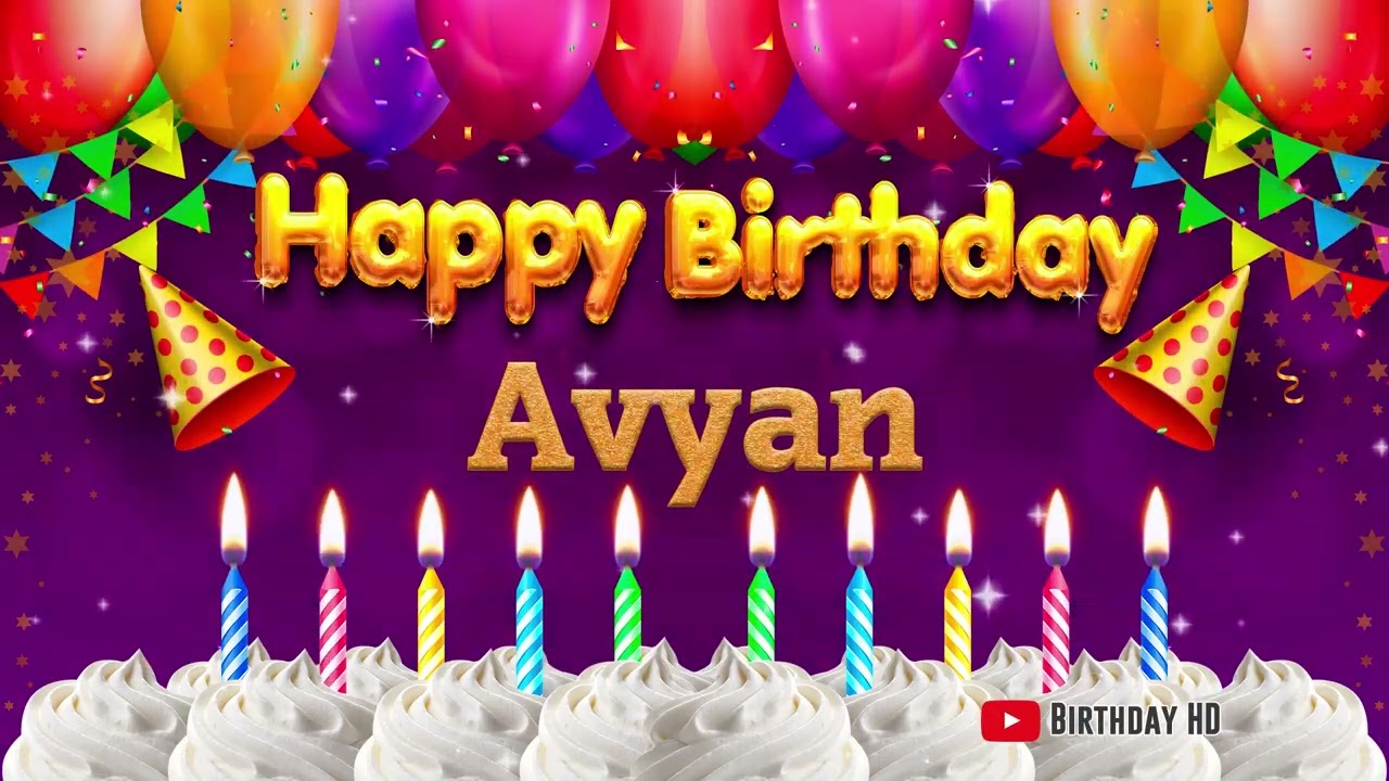 Avyan Happy birthday To You - Happy Birthday song name Avyan 🎁 - YouTube