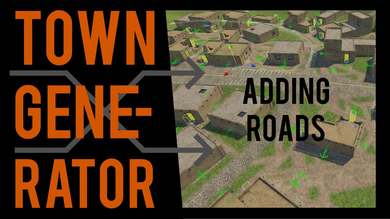 Adding Roads Tutorial - Town Generator - YouTube