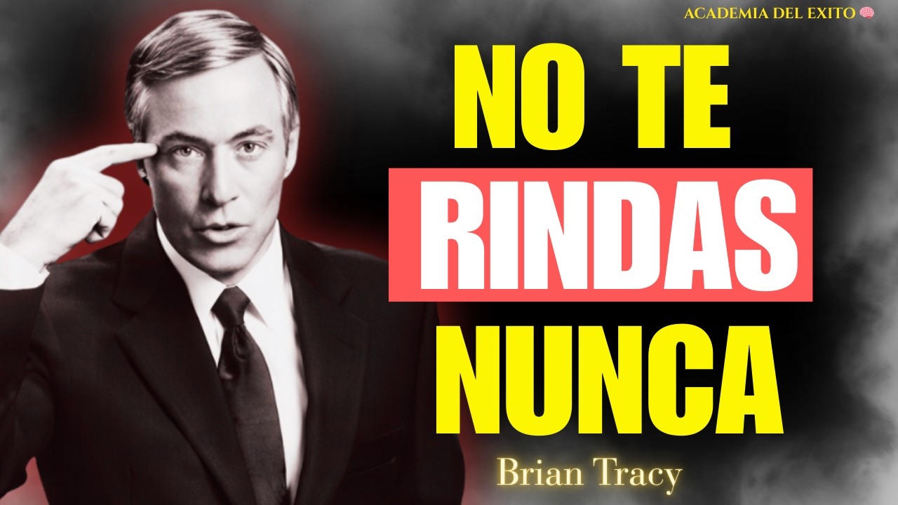 No te rindas nunca: aquí se separan los débiles 🧠🔥 | Brian Tracy - YouTube