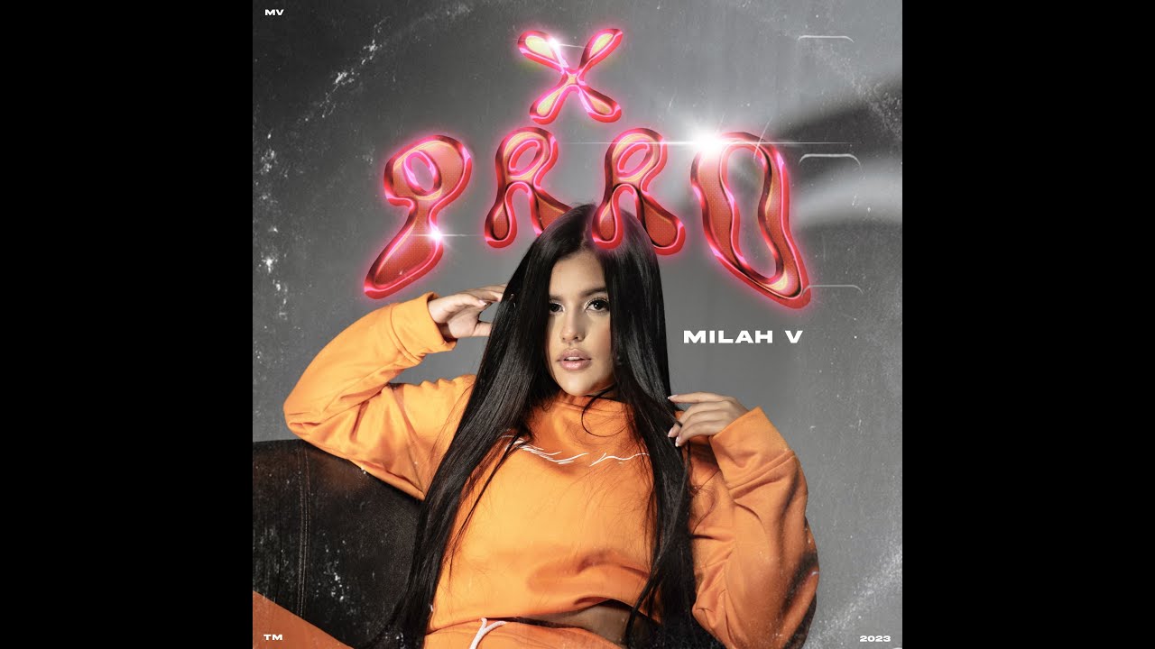 Milah V - X PRRO (Video Oficial) - YouTube