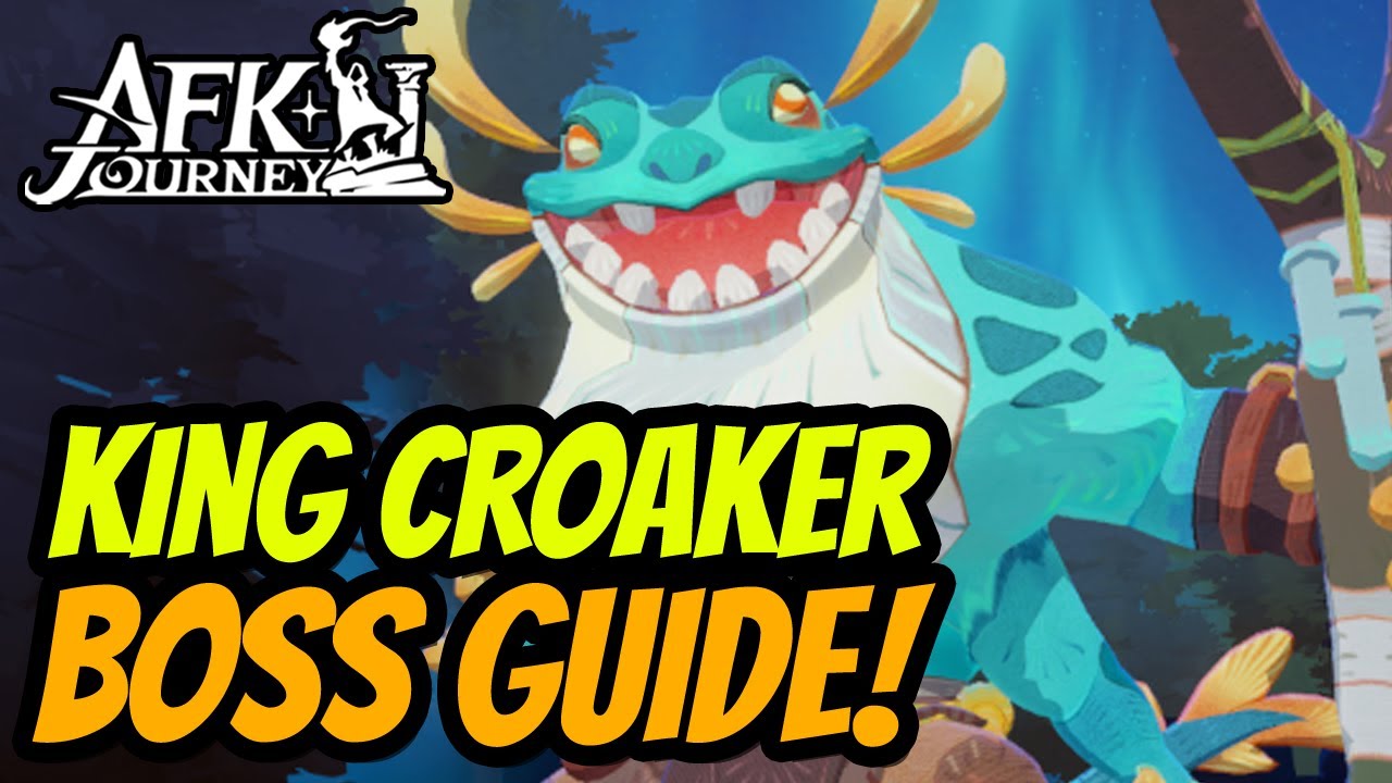 Updated King Croaker Boss Guide for New Season! AFK Journey Dream Realm ...