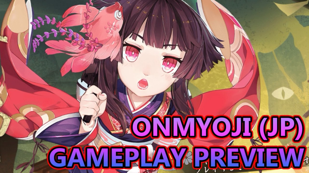 Onmyoji Gameplay Preview New Japanese Version (Mobile) Shikigami ...