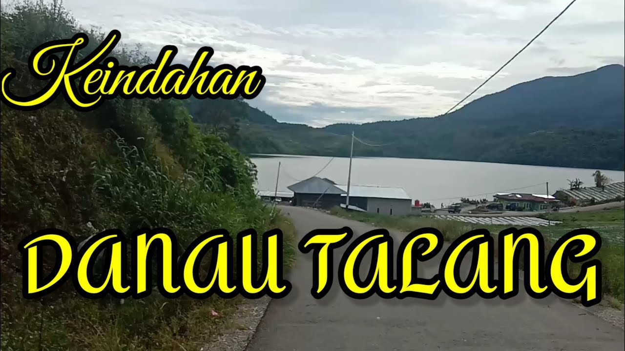 PERJALANAN MENUJU DANAU TALANG||ALAHAN PANJANG ||KAB. SOLOK - YouTube