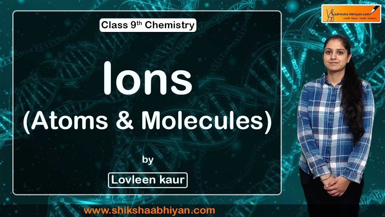 Ions | Atoms and Molecules | CBSE Class 9 Chemistry - YouTube