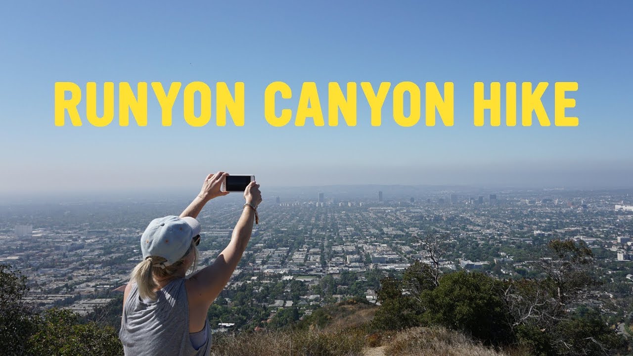 Runyon Canyon Hike!!! - YouTube