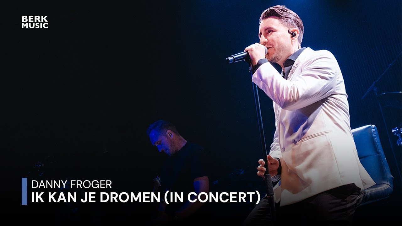 Danny Froger in Concert - Ik Kan Je Dromen - YouTube