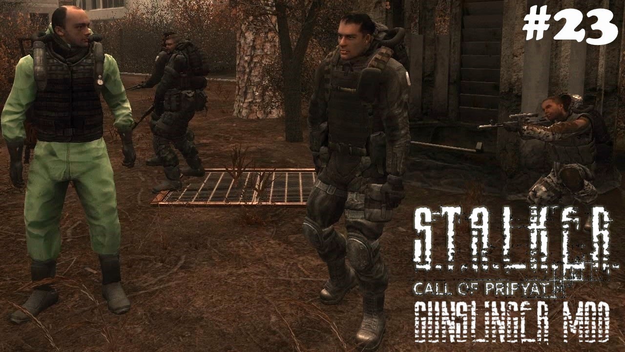 "ТЕПЛЫЙ" ПРИЕМ В ПРИПЯТИ - STALKER CALL OF PRIPYAT GUNSLINGER MOD #23 ...