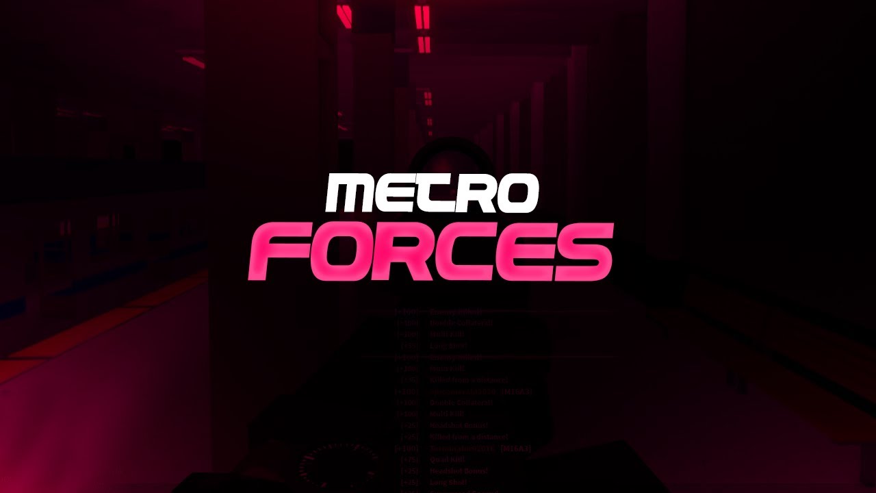 Metro Forces - YouTube