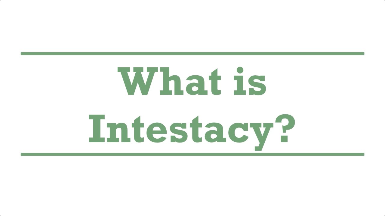 What is Intestacy? - YouTube