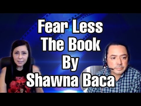 filmmaking podcast - Author Shawna Baca - Fear Less - YouTube