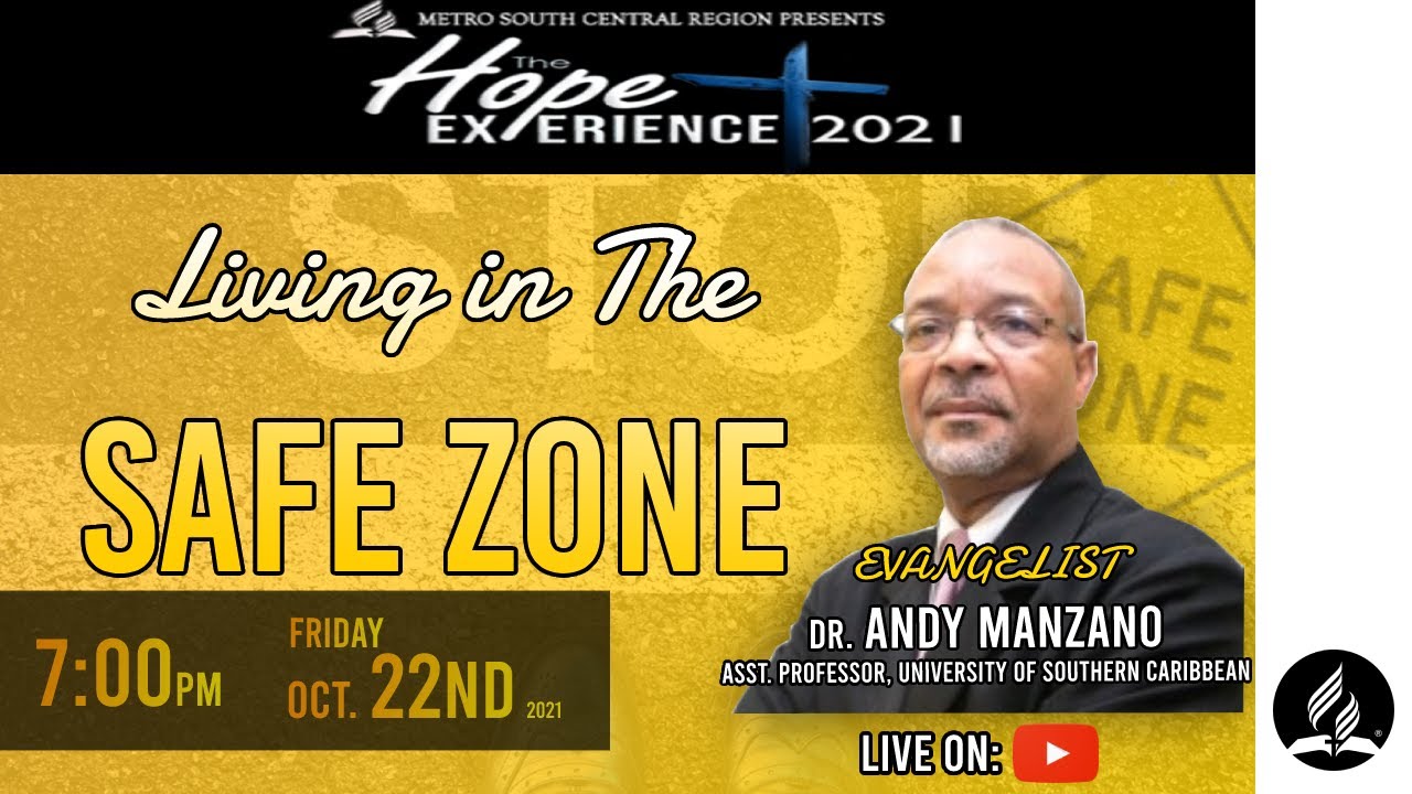 #TheHopeExperience - "Living in the Safe Zone" w/ Dr. Andy Manzano - 10 ...