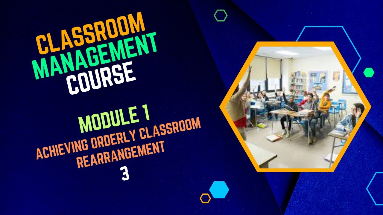 Achieving Orderly Classroom Rearrangement - YouTube