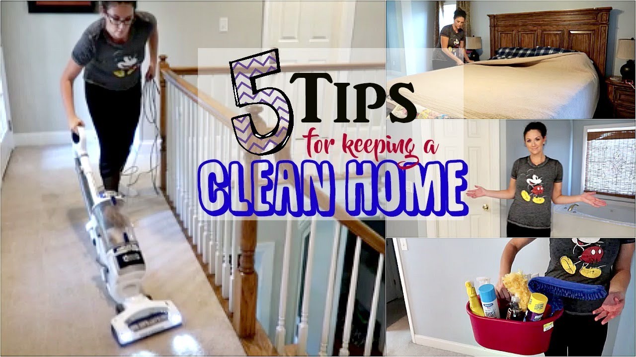 5 Tips for Keeping a CLEAN HOME | Collab w/ Happy Humble Homelife ...
