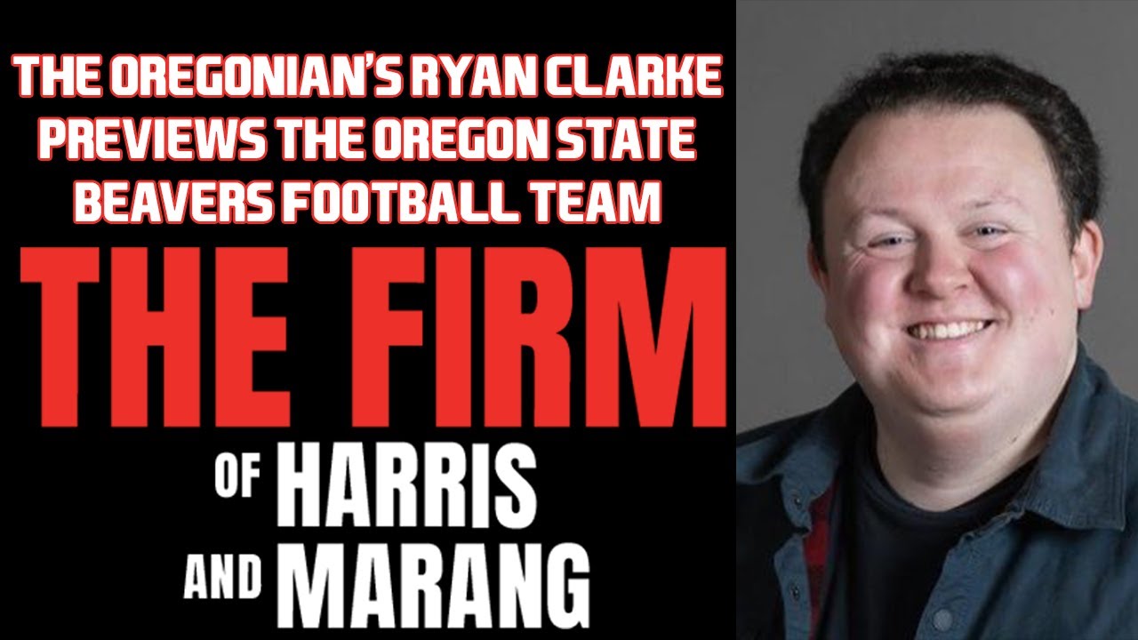 Ryan Clarke Of The Oregonian Previews The 2025 Oregon State Beavers ...