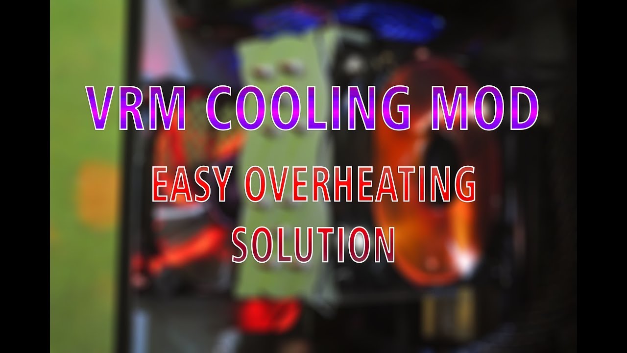 Easy VRM Cooling Mod With Small Fans - YouTube