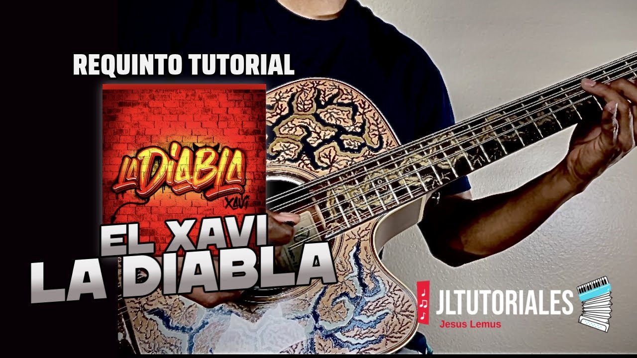 EL XAVI - LA DIABLA -TUTORIAL DE REQUINTO CON TABS - YouTube