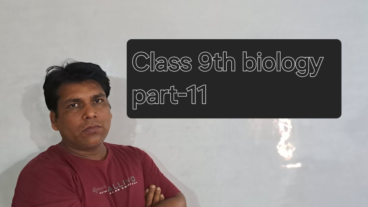 Class 9th biology part-11 class 9th biology chapter -1 (cell)##video # ...