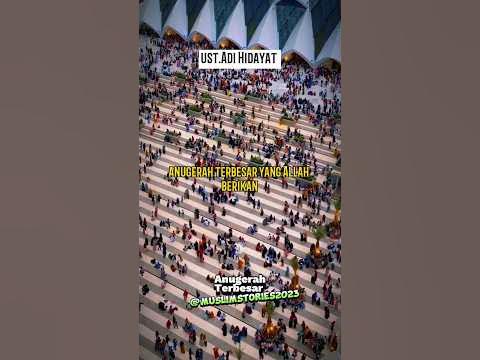 Anugerah terbesar yang Allah berikan | Ust.Adi Hidayat #dakwah #shortvideo #foryou #shorts - YouTube