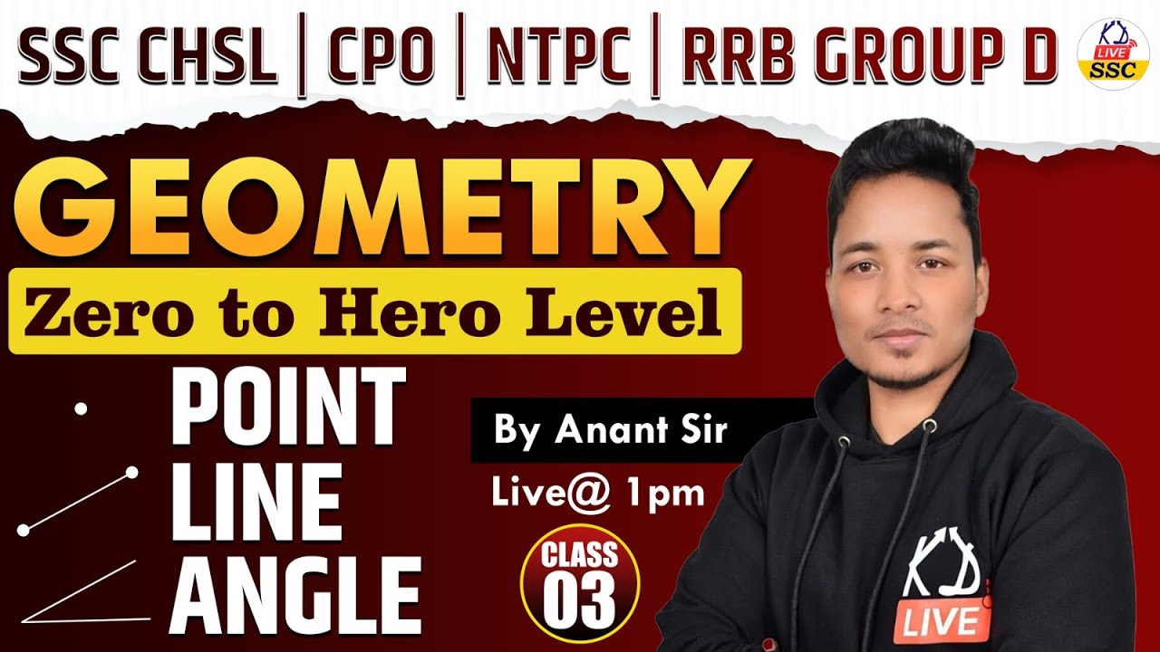 GEOMETRY | ZERO TO HERO LEVEL | FOR NTPC RRB ALP | GROUP D/SSC | MATHS BY ANANT SIR@ssckdlive ...