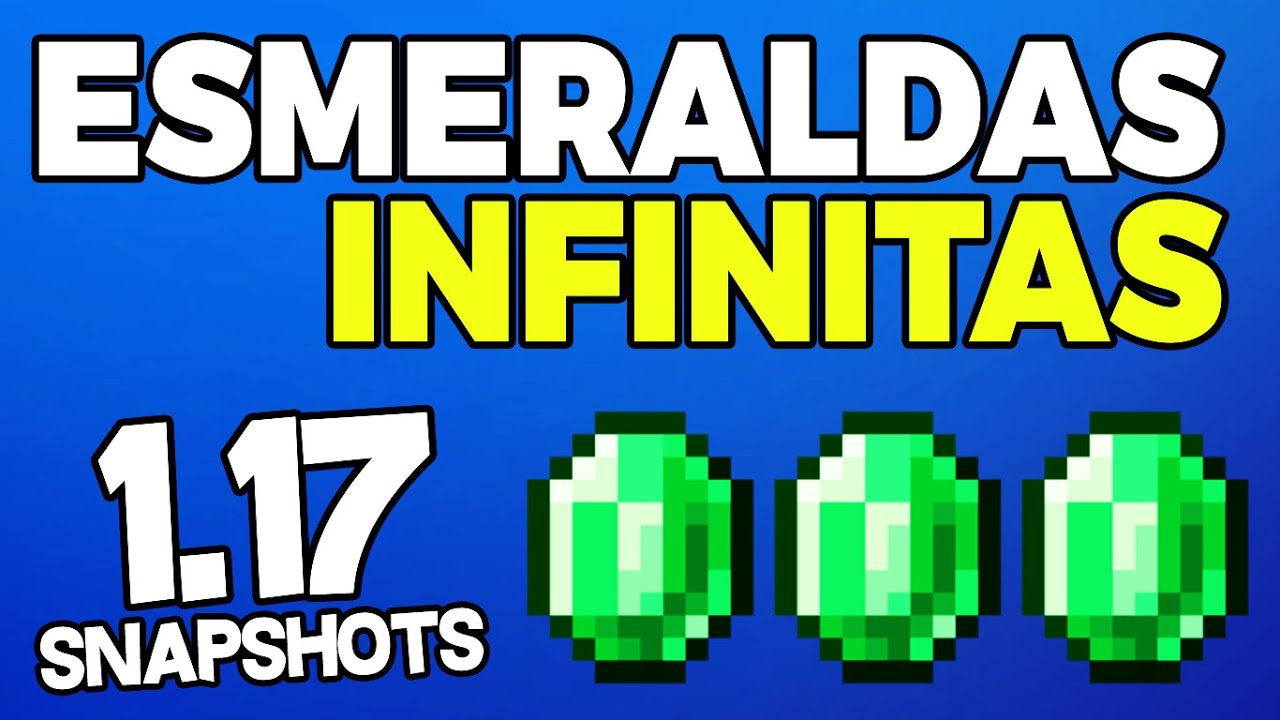 Como Tener Esmeraldas Infinitas En Minecraft 1 17 1 Snapshots