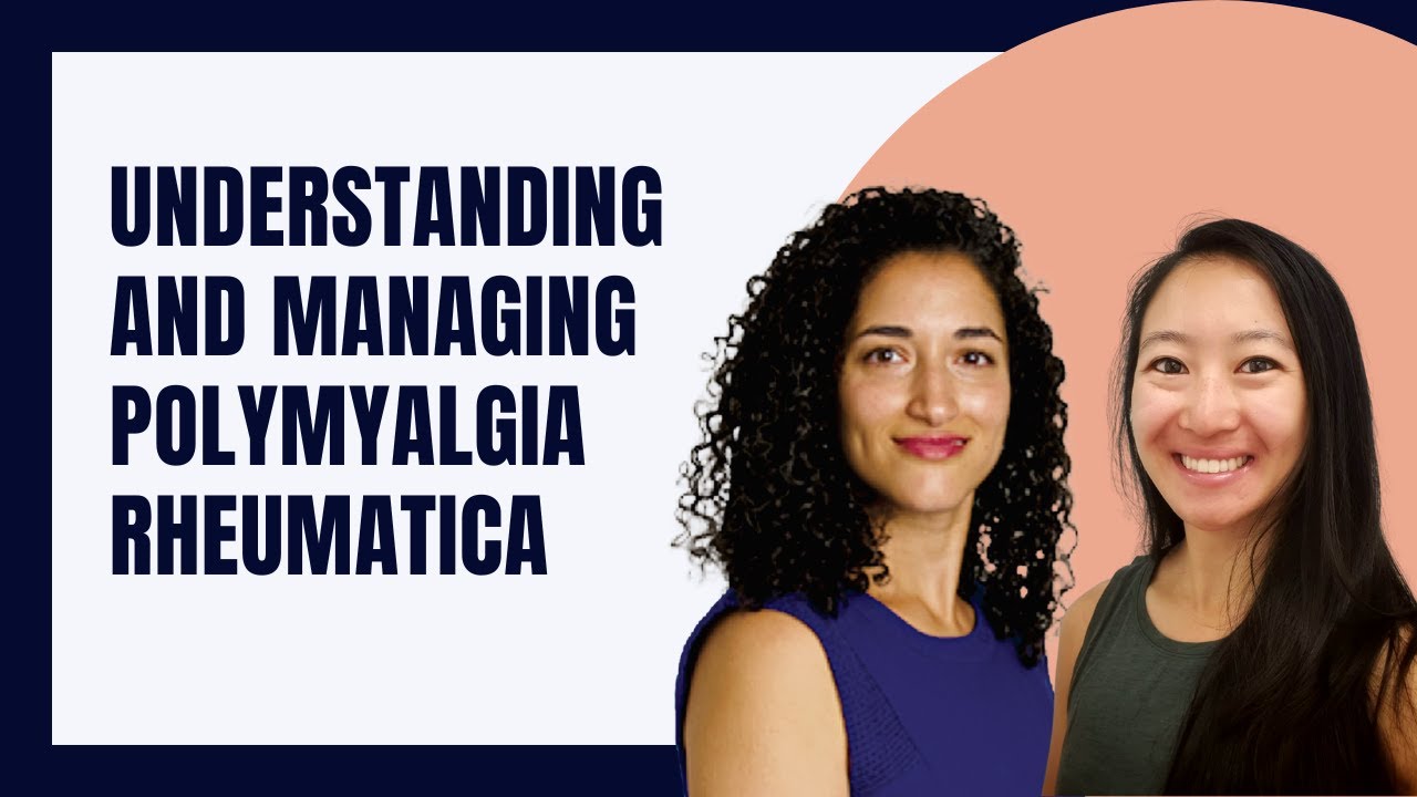 Understanding and Managing Polymyalgia Rheumatica - YouTube
