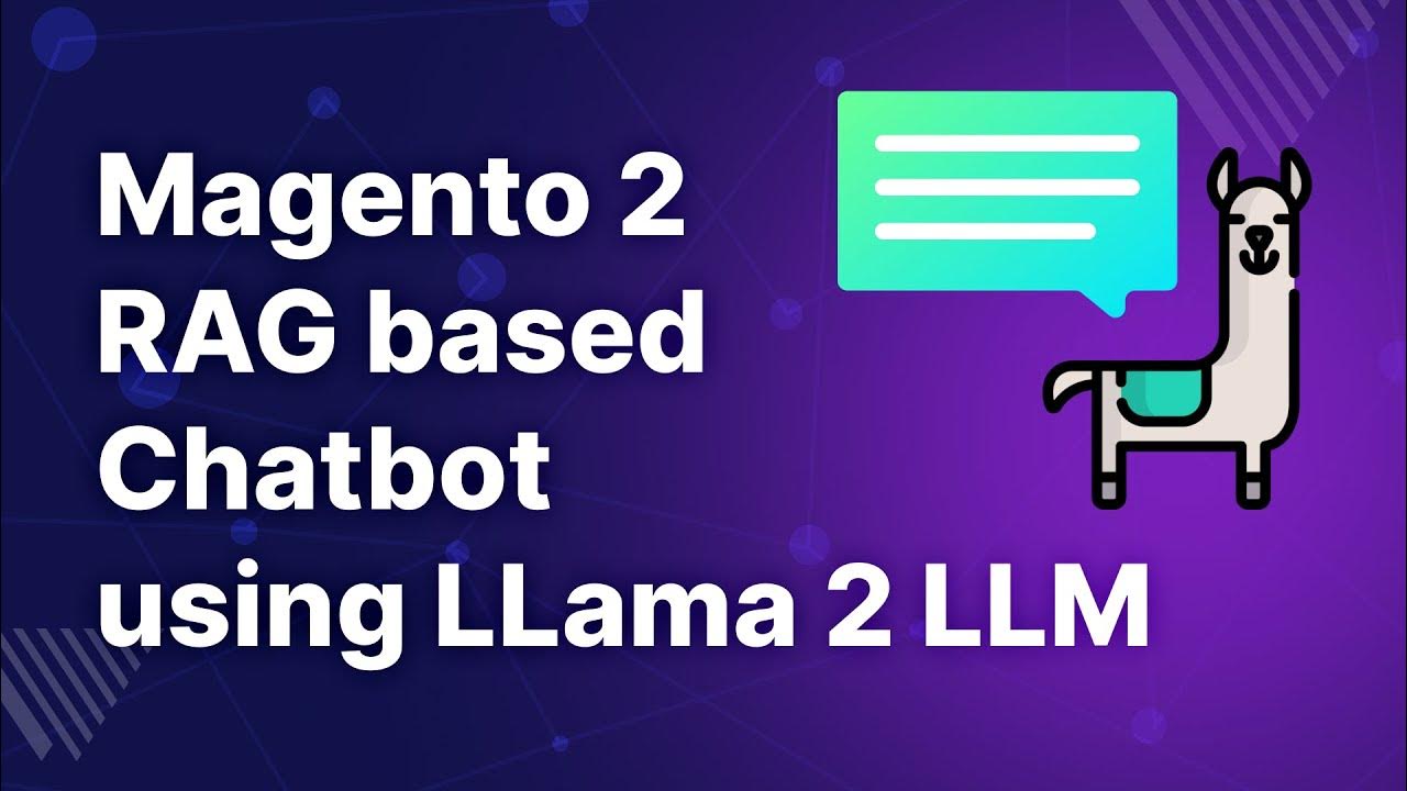 Magento 2 RAG based chat-bot using LLama 2 LLM - YouTube