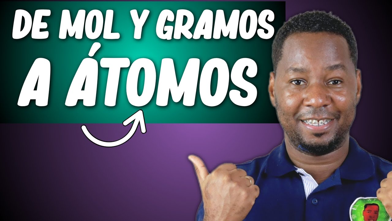 CÁLCULOS CON MOLES, GRAMOS y el NÚMERO DE AVOGADRO - YouTube