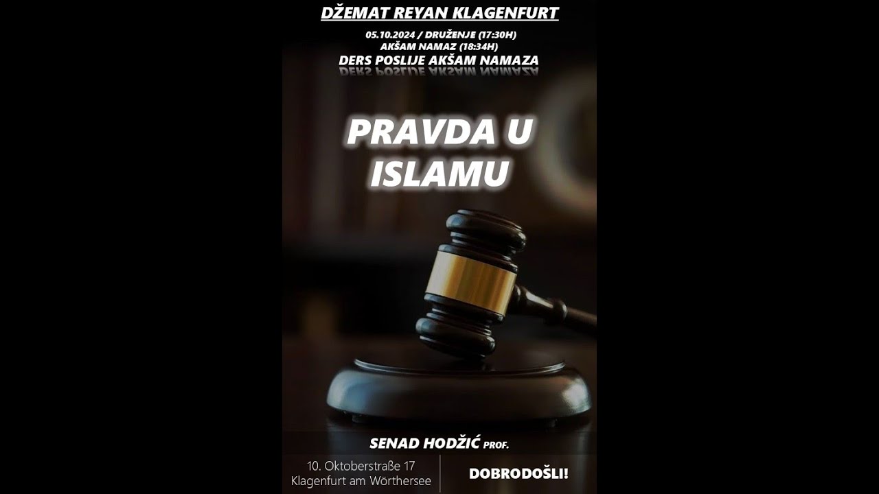 Predavanje "Pravda u Islamu" - 05.10.2024 - Senad Hodžić, prof. - YouTube
