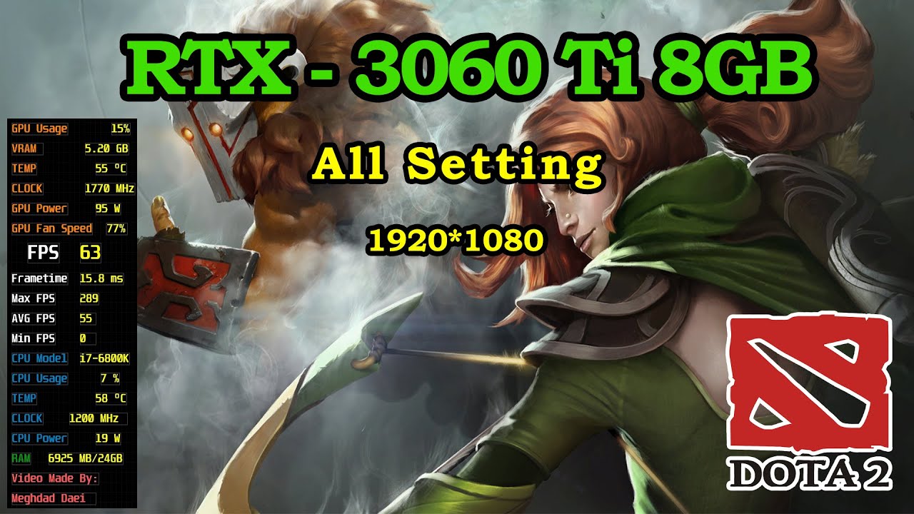 Dota 2 RTX 3060 TI 8GB All Setting FPS & Gameplay & Benchmark 1080p ...