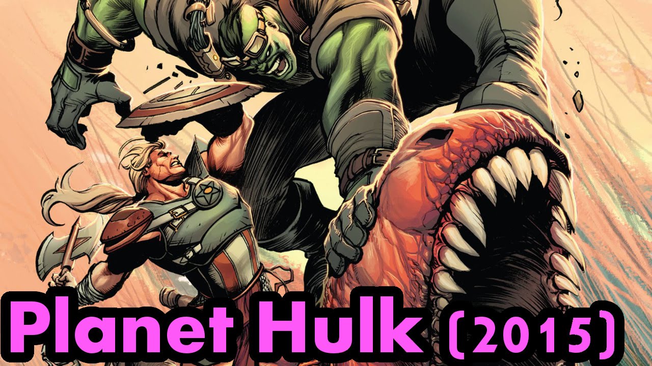 Planet Hulk – The Complete Story (2015 Secret Wars Tie-In) - YouTube