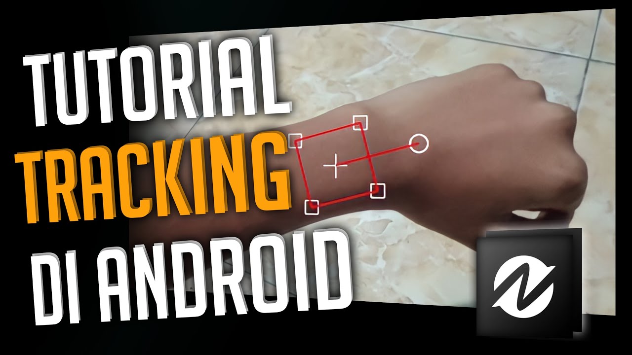 Tutorial Tracking Otomatis Di Android Menggunakan Node Video - YouTube