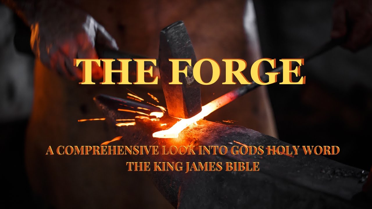 The Forge a comprehensive look at the King James Bible - YouTube