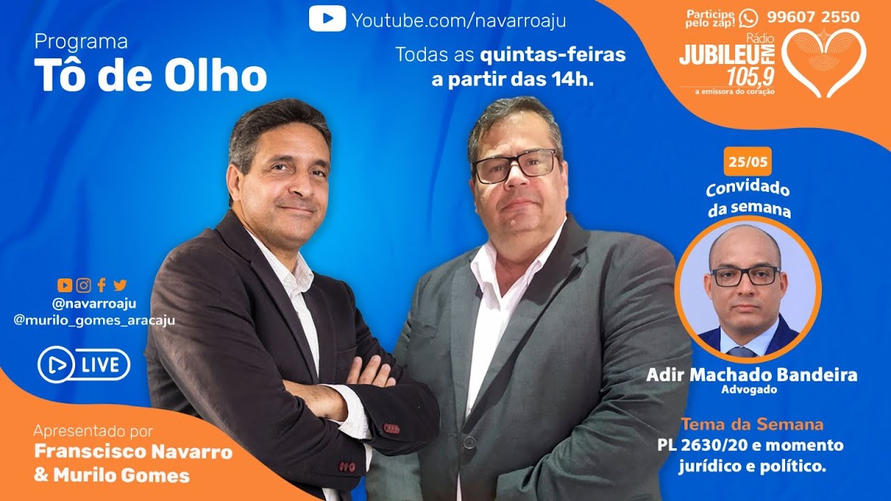 Programa "TÔ DE OLHO" DE 25_05_23 com Adv. Adir Machado Bandeira - YouTube