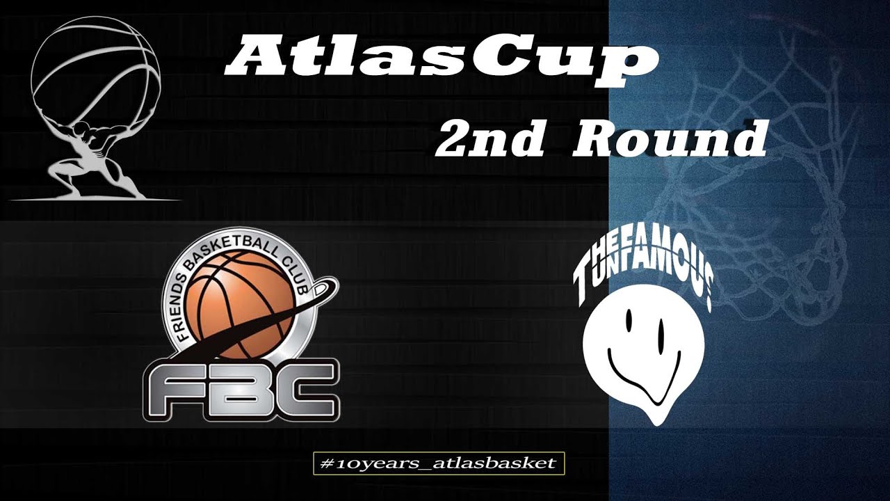 Atlasbasket_Cup - 2nd Round - FBC vs THE UNFAMOUS 38-76 - YouTube